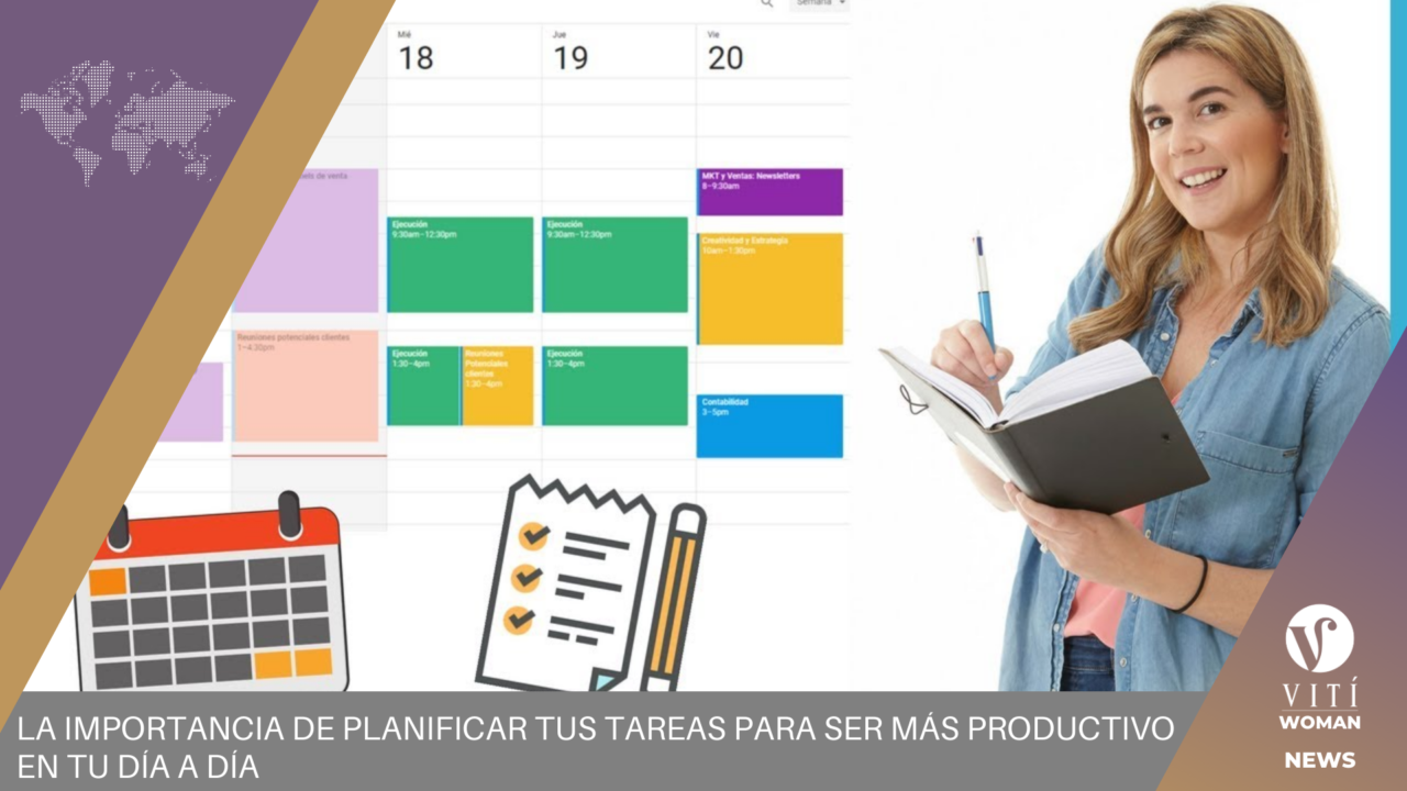 La importancia de planificar tus tareas para ser más productivo en tu ...